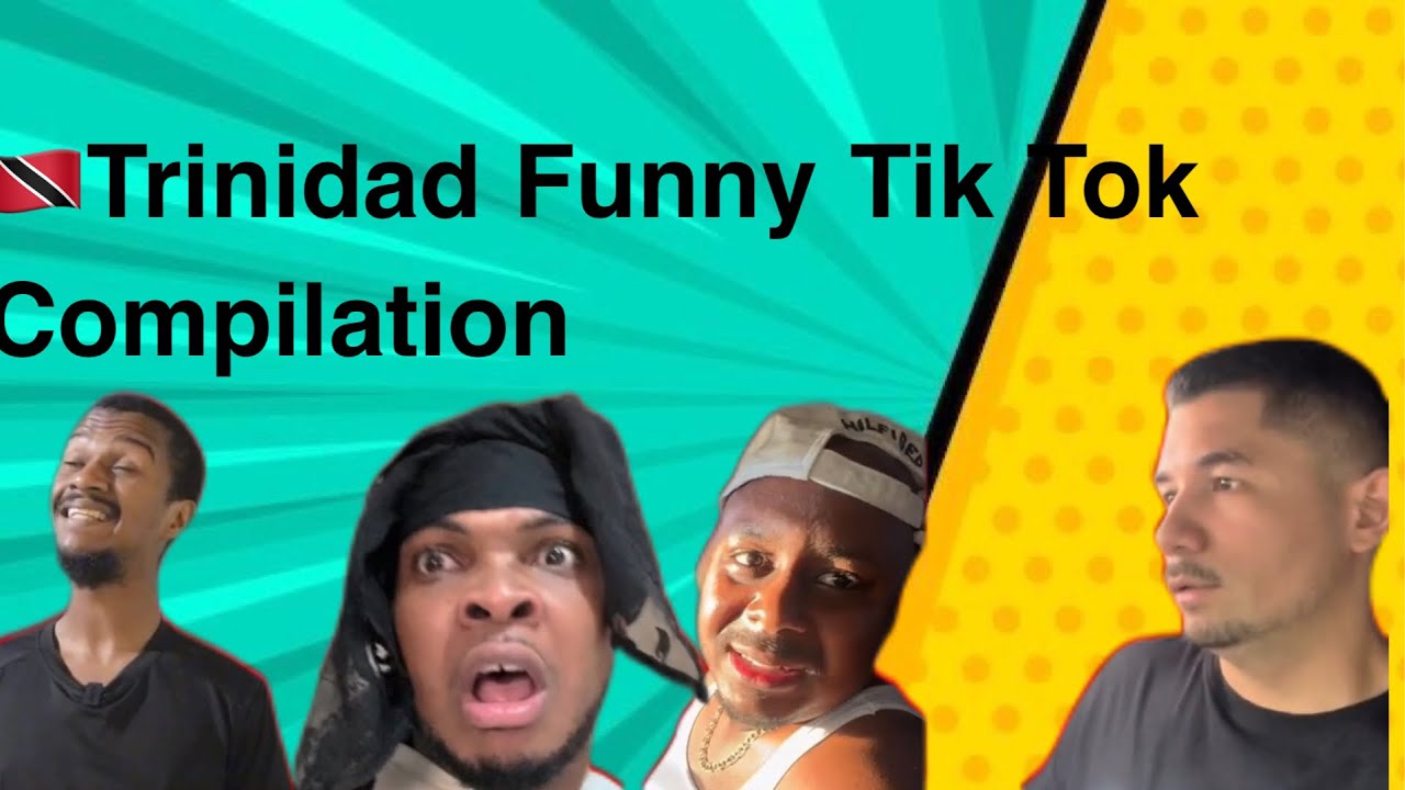 Trinidad Funny Tik Tok Compilation - YouTube