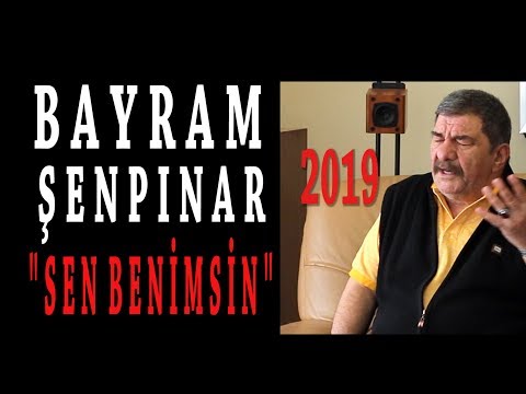 Bayram Şenpınar - Sen Benimsin  #2019 #Klip