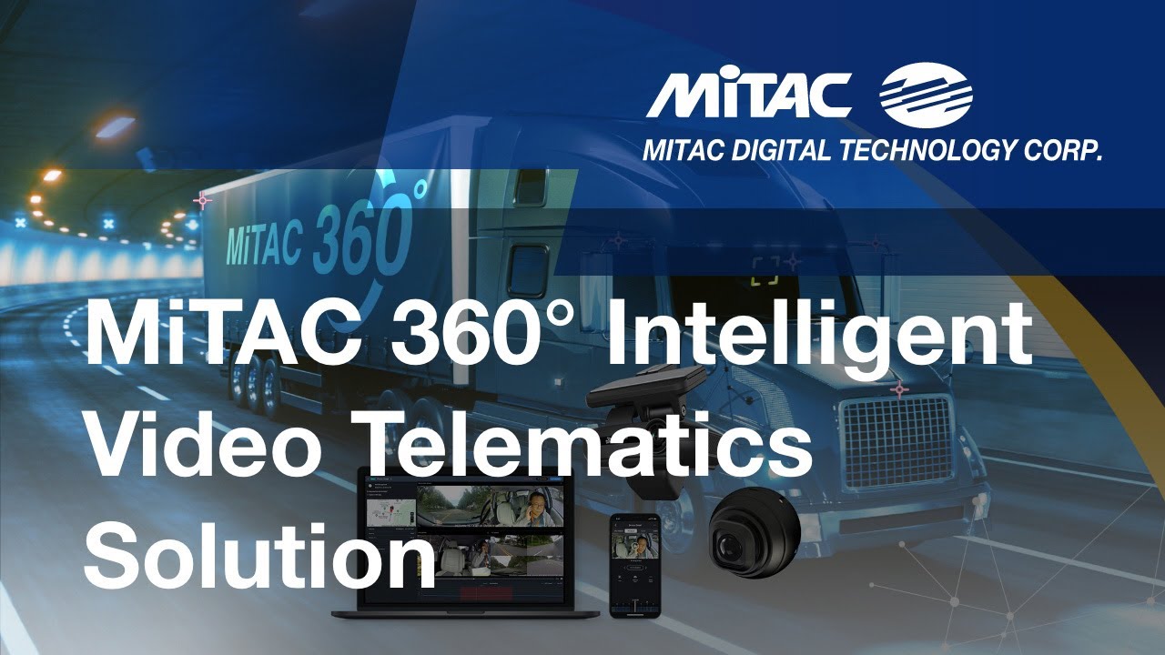 MiTAC 360° Intelligent Video Telematics Solution - YouTube