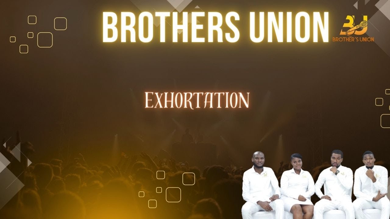 BROTHERS UNION A chacun son ministère - YouTube