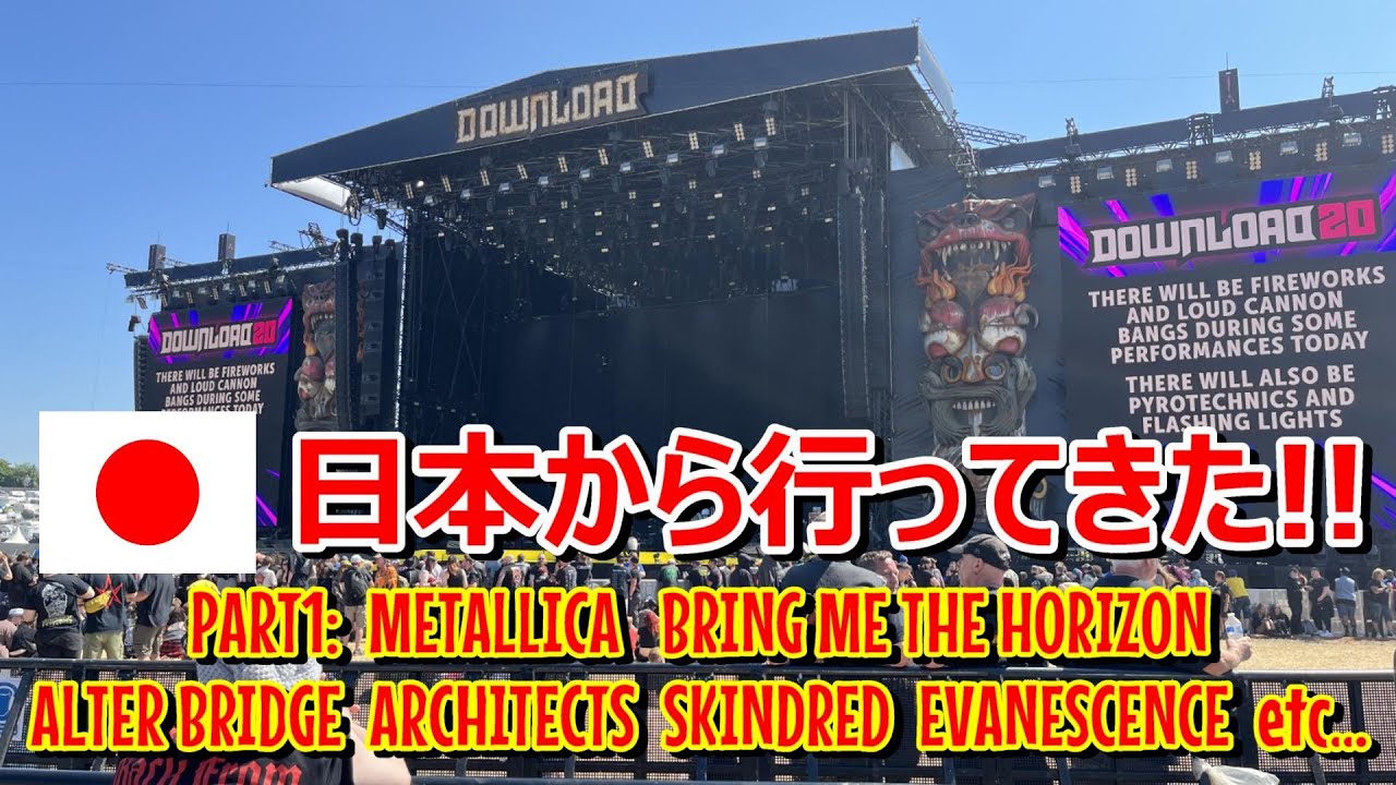 日本人初のDOWNLOAD FESTIVAL VLOG!! 前編 Part1 - YouTube