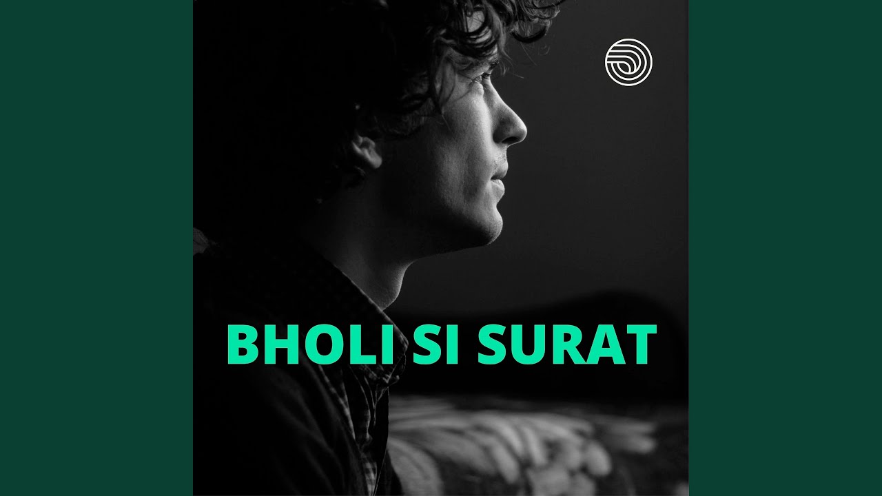 Bholi Si Surat - YouTube Music