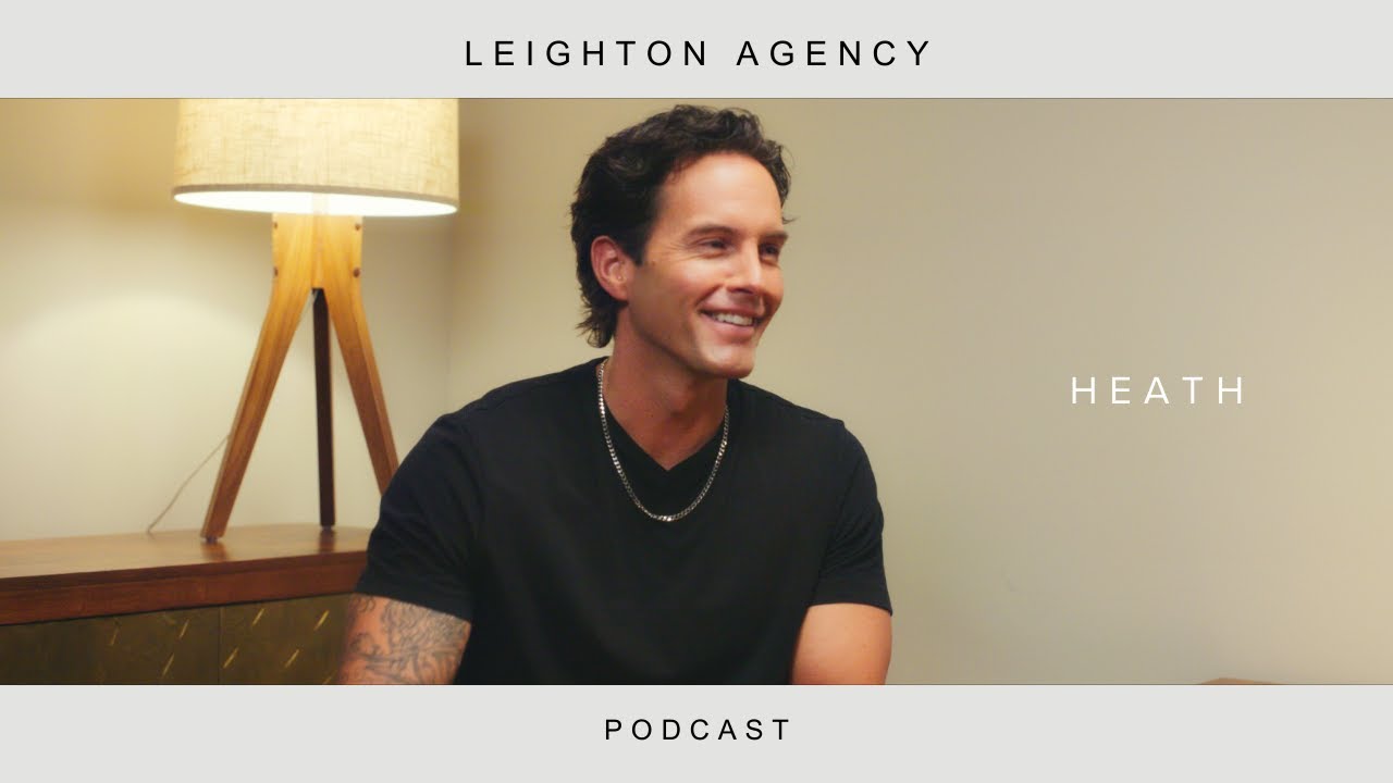 The Leighton Agency Podcast: Heath - YouTube