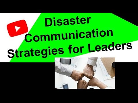 Disaster Communication Strategies for Leaders - YouTube