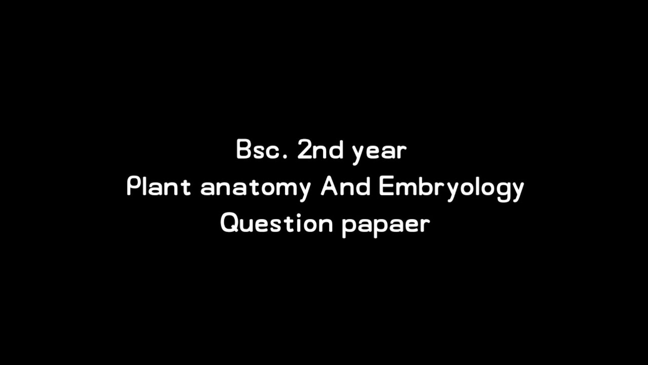 Bsc 2nd year Question paper of Botany | Bota 201 | Plant anatomy and ...
