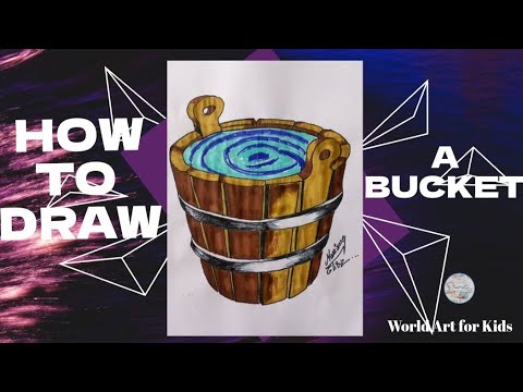 How to Draw Bucket #worldartforkids #bucket - YouTube