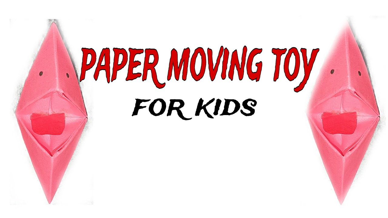 Easy DIY Moving Paper Toy for Kids | Fun and Simple Craft Project # ...