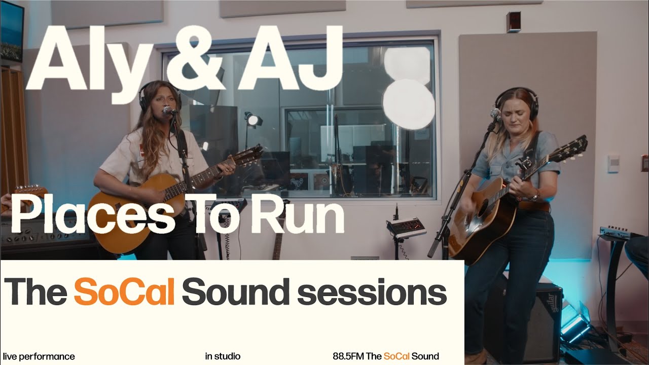 Aly & AJ - Places to Run (LIVE from 88.5FM The SoCal Sound) - YouTube