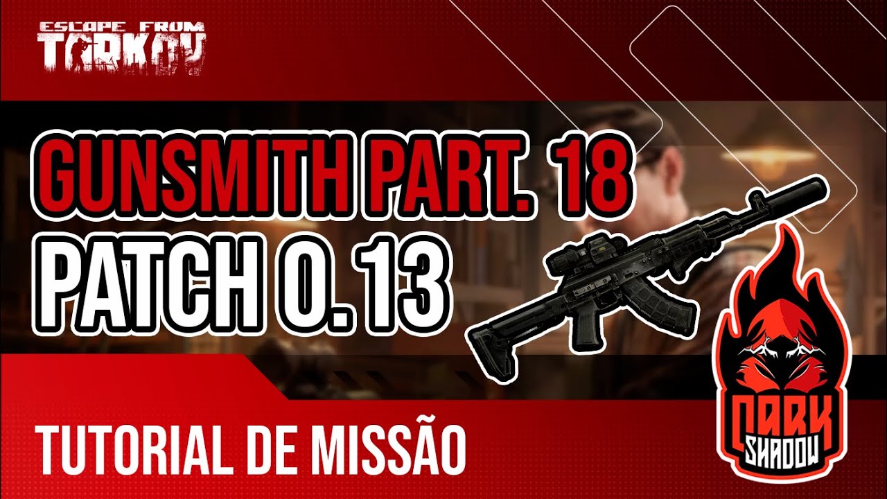 Armeiro parte 18 - Gunsmith Part.18 (Atualizado 0.13) | Tutorial de ...