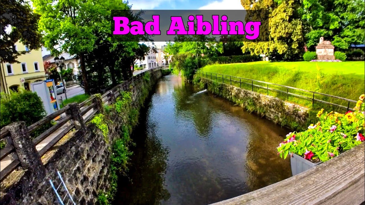 20 minutes Walk in Bad Aibling| Bavaria Germany| Jun 18:30 - YouTube