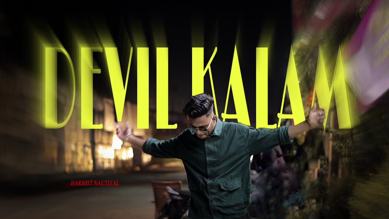 DEVIL KALAM (OFFICIAL AUDIO) || HARSHIT NAUTIYAL || HINDI RAP SONG ...
