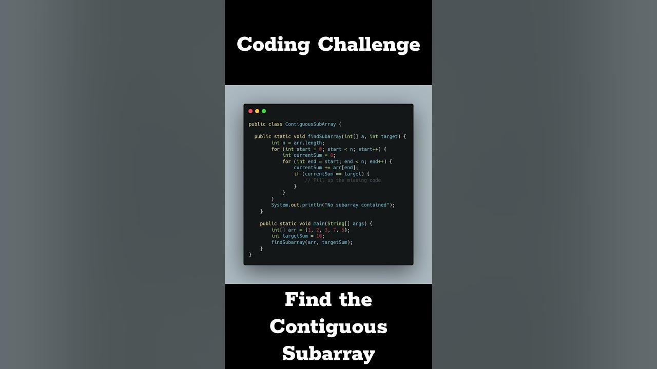 🧩🏰 Coding Challenge : Find the contiguous Subarray 🏰🧩 - YouTube