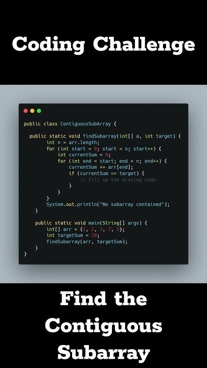 🧩🏰 Coding Challenge : Find the contiguous Subarray 🏰🧩 - YouTube