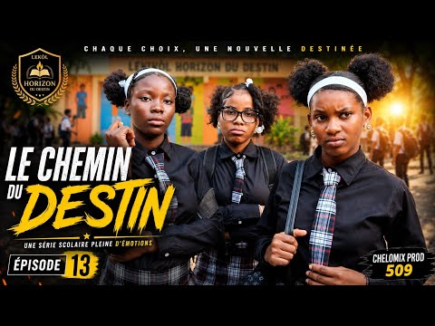 🔥 LE CHEMIN DU DESTIN | ÉPISODE 13🎒 Chaque choix peut changer une vie...