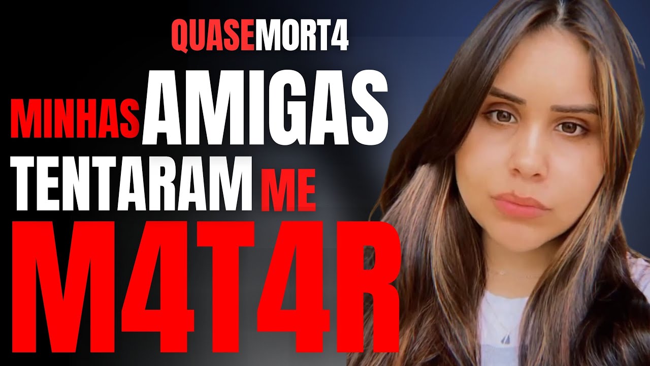 RHAILA FUGIU DA C0V4 ABERTA PELAS AMIGAS - ELA CONTA SUA HISTÓRIA ...