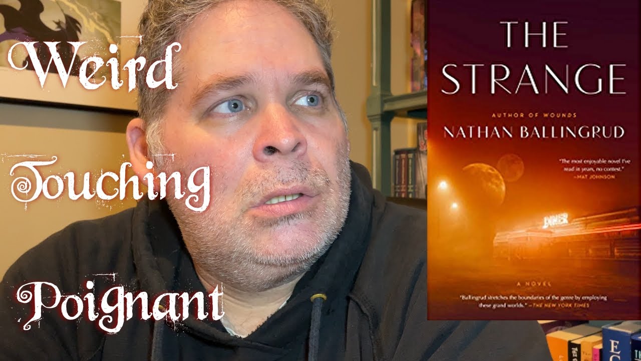 Loved It! Spoiler Free Review of The Strange by Nathan Ballingrud - YouTube