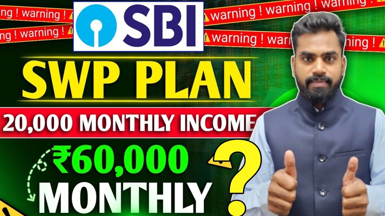 SBI SWP Plan क्या ₹60000 महीना मिल सकताहै? | What is SWP Plan for long ...