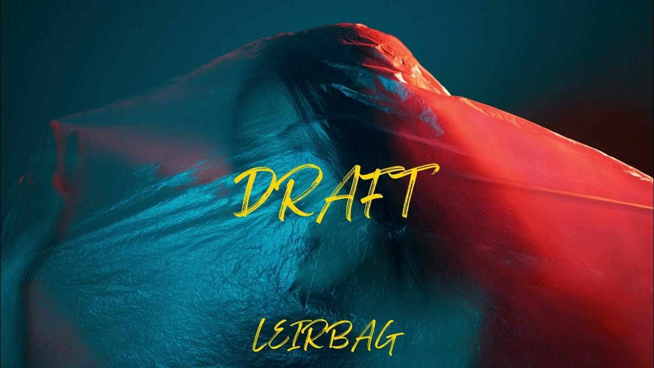 Leirbag - DRAFT (Full Mixtape) Rap 2024 #rapfr #rap #album #rapalbum #leirbag #draft #flow # ...