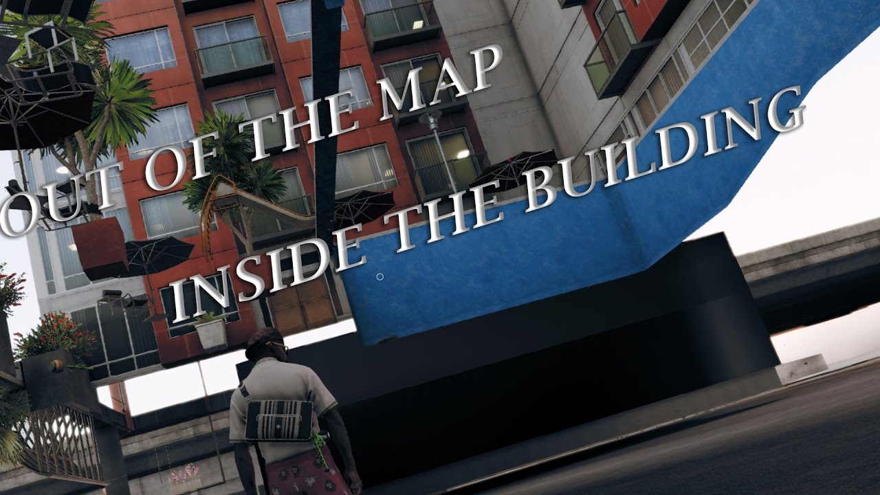 WATCH DOGS 2 | BUGS AND GLITCHES | OUT OF THE MAP INSIDE THE BUILDING ...