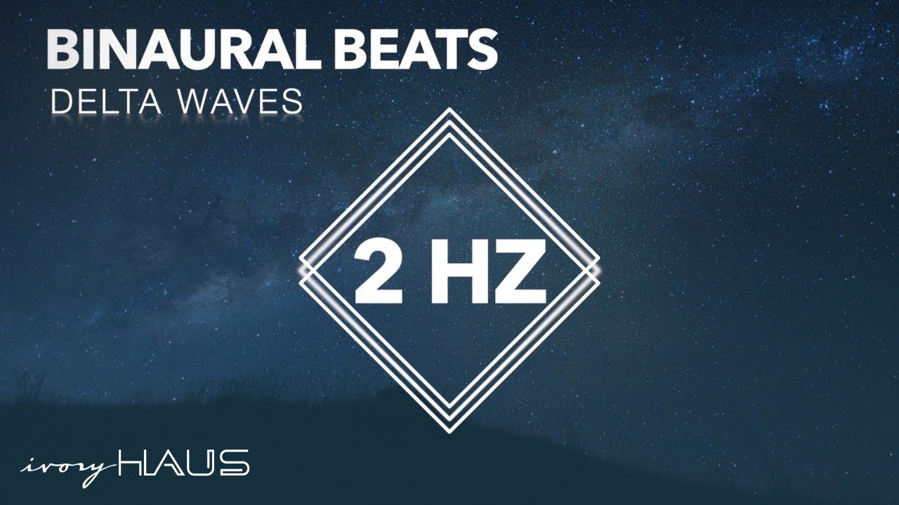 2Hz Delta Wave Binaural Beats with Ambient Space Music for Sleep ...