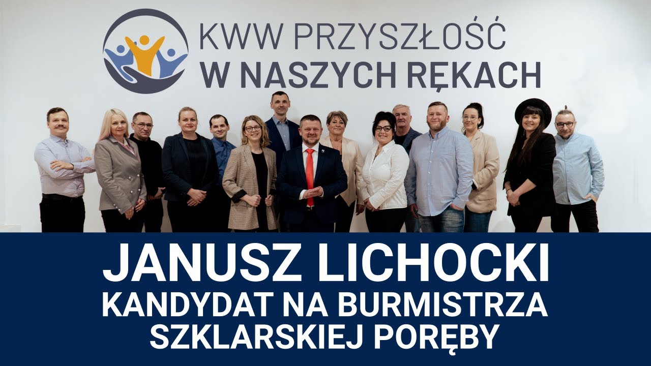 Janusz Lichocki - Kandydat na Burmistrza Szklarskiej Poręby 2024 - YouTube