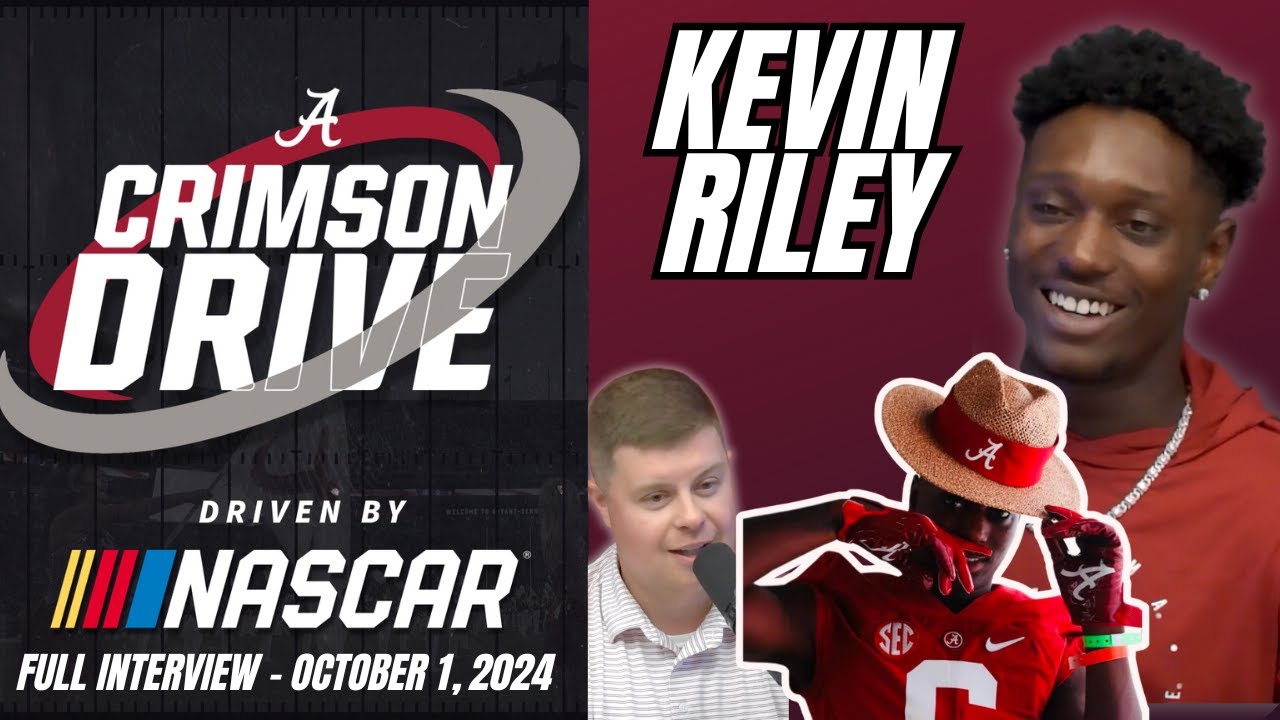 Alabama Football - Kevin Riley - Crimson Drive Interview - 10-01-24 ...