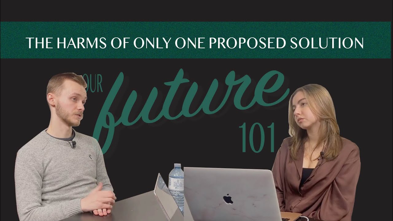 The Harms of Only One Proposed Solution - YouTube