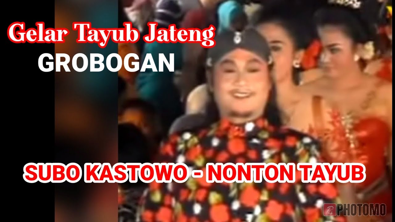 Tayub Jawa Tengah SUBO KASTOWO - NONTON TAYUB - YouTube