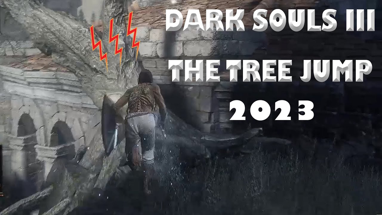 Dark Souls 3 Tree Jump - YouTube