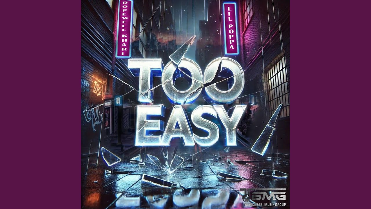Too Easy (feat. Lil Poppa) - YouTube