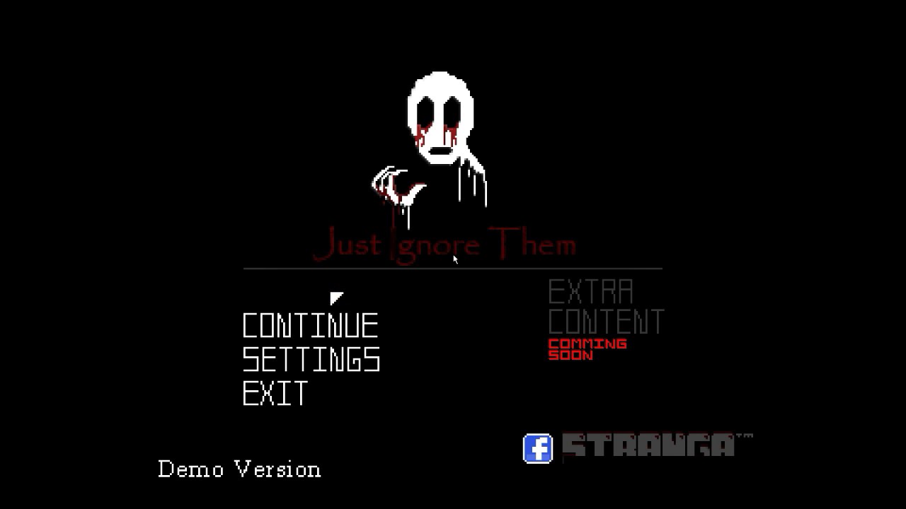 Just Ignore Them (Demo) Gameplay/Let's Play - YouTube