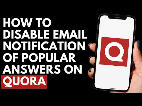 How To Disable Email Notification of Popular Answers on Quora - YouTube