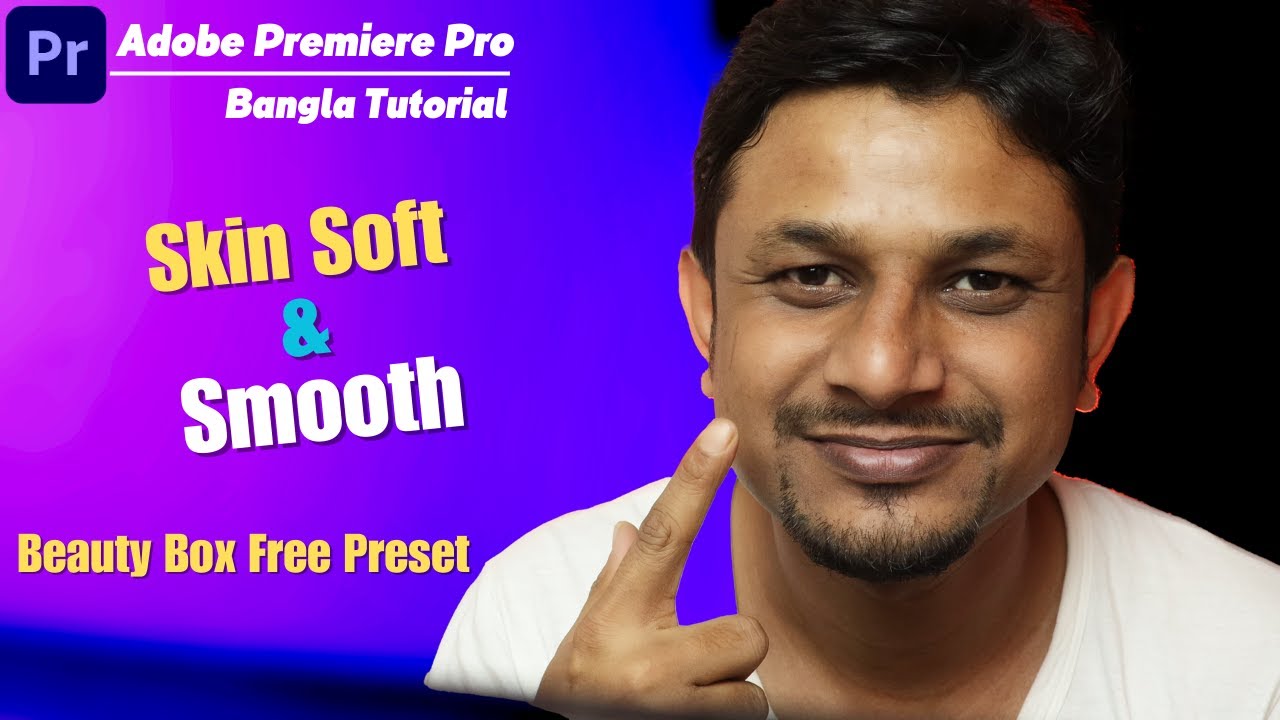 How to use Beauty Box in Premiere Pro Make Skin SOFT And SMOOTH - YouTube