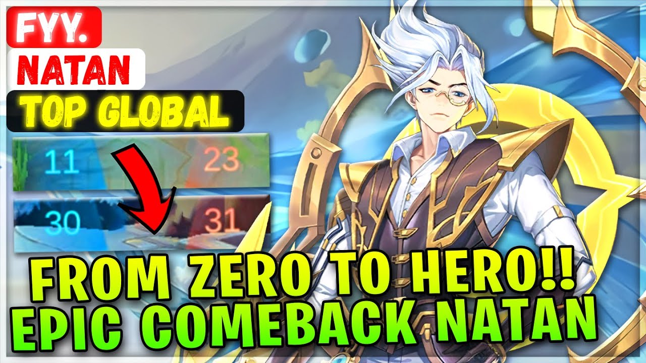 From Zero to Hero!! Epic Comeback Natan [ Top Global Natan ] Fyy ...
