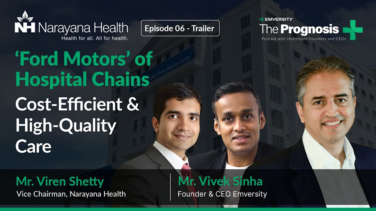 Trailer Ep 06 | 'Ford Motors' of Hospital Chains: How Viren Shetty is ...