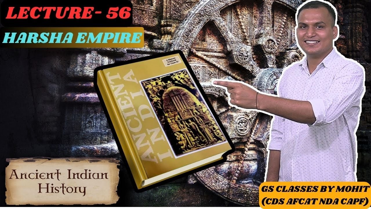 Lecture - 56 || Ancient History || Harsha Empire || Chalukya - YouTube