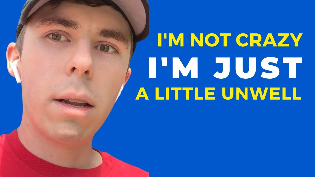 Schizophrenia - I'm Not Crazy, I'm Just A Little Unwell - YouTube