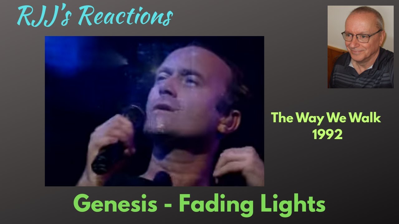Genesis - Fading Lights (The Way We Walk 1992) 🇨🇦 RJJ's Reaction - YouTube