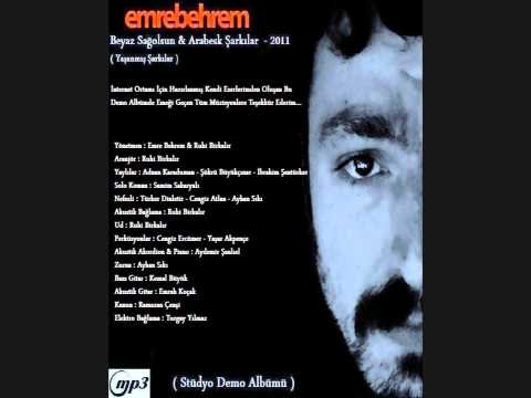 Emre Behrem  Her Yerde Sen {Demo Albüm}