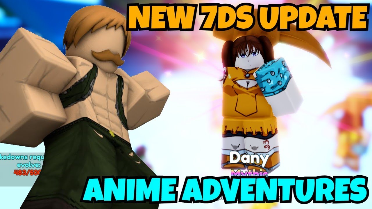 NEW 7DS UPDATE AND SHOWCASES | Anime Adventures - YouTube