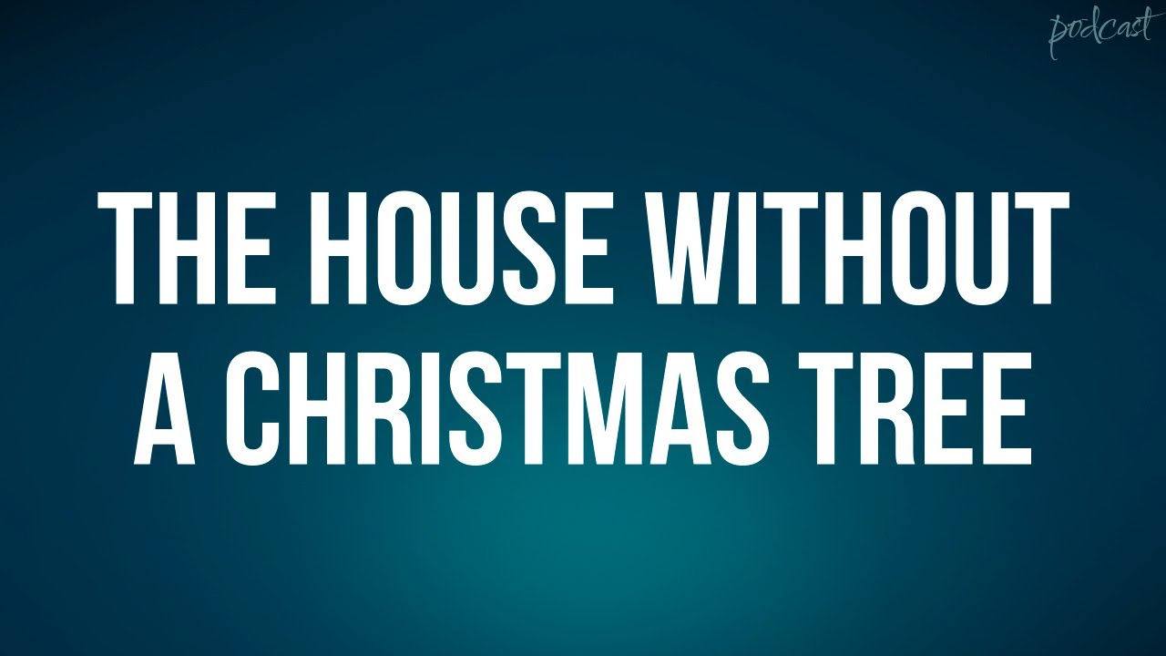 The House Without a Christmas Tree (1972) - Full Movie Podcast Review ...