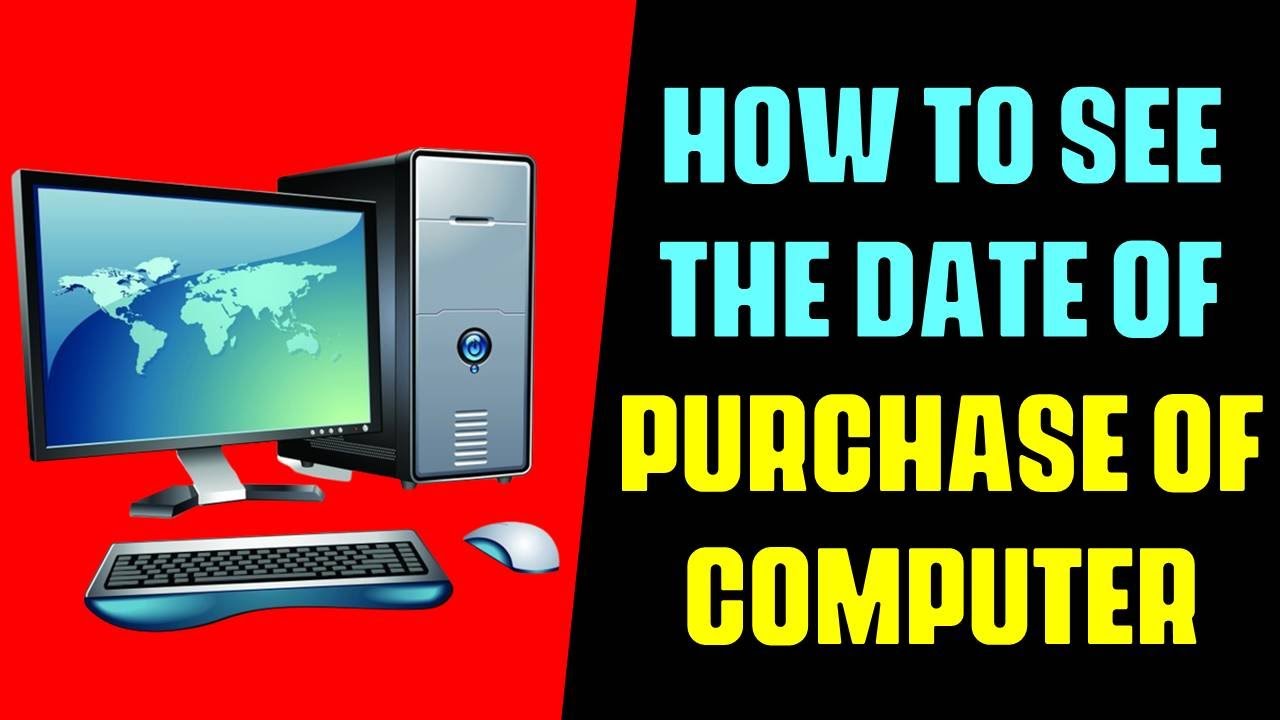 How to See the Date of Purchase of Computer || Tips & Tricks|| - YouTube