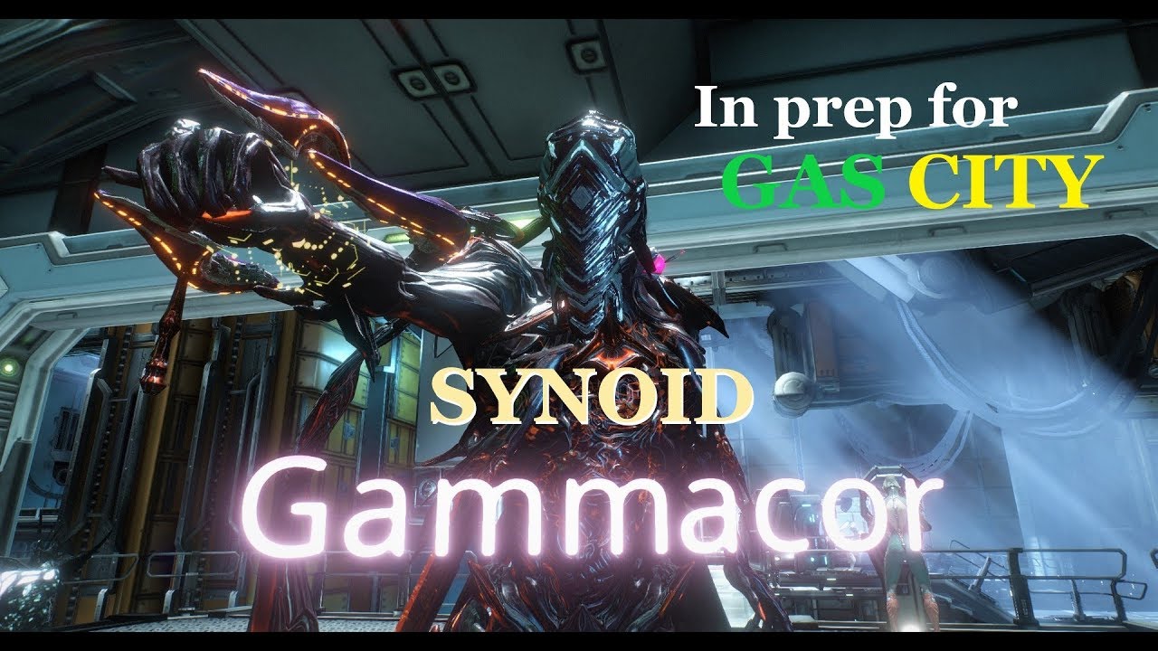 Warframe - Synoid Gammacor (Gas City, I'm ready) - YouTube