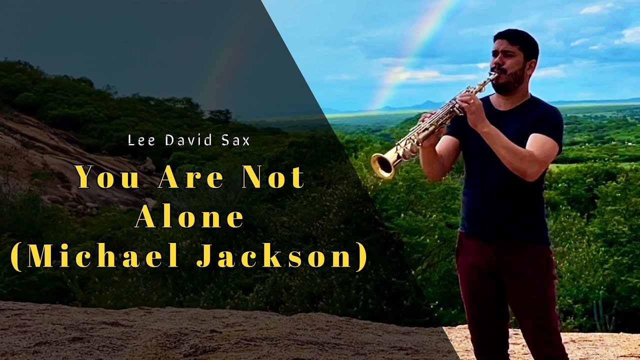 You Are Not Alone - Michael Jackson Sax Cover - YouTube
