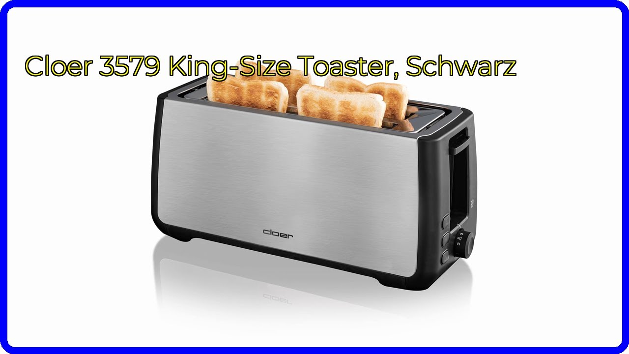 BEWERTUNG (2025): Cloer 3579 King-Size Toaster, Schwarz. WESENTLICHE ...