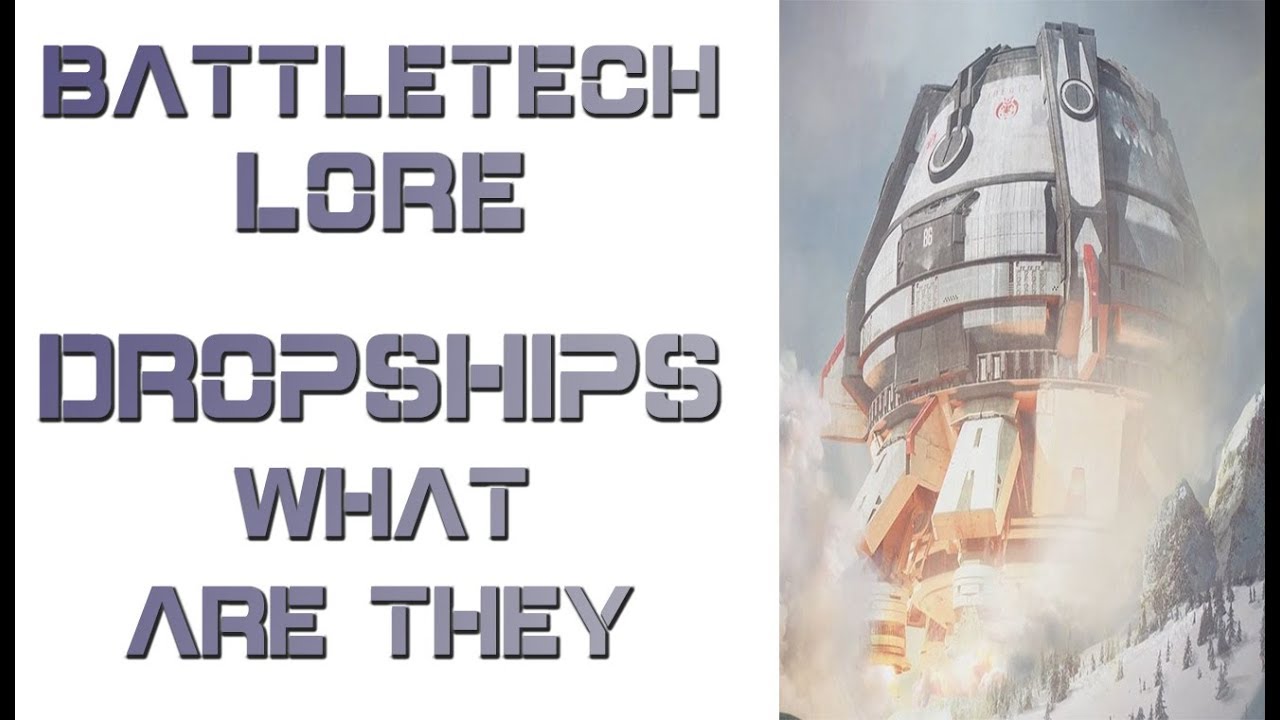Battletech Lore - What is a Dropship? - YouTube