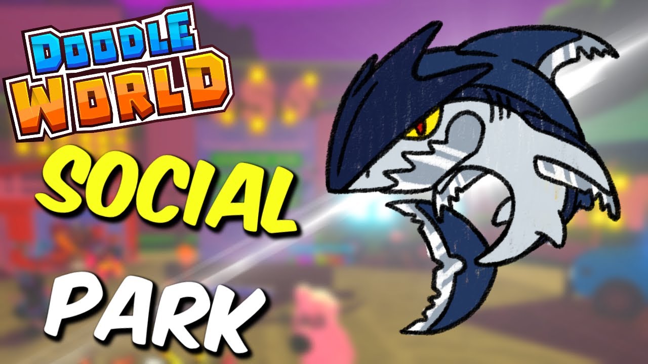 EVERYTHING You Need to Know About the SOCIAL PARK in Doodle World ...