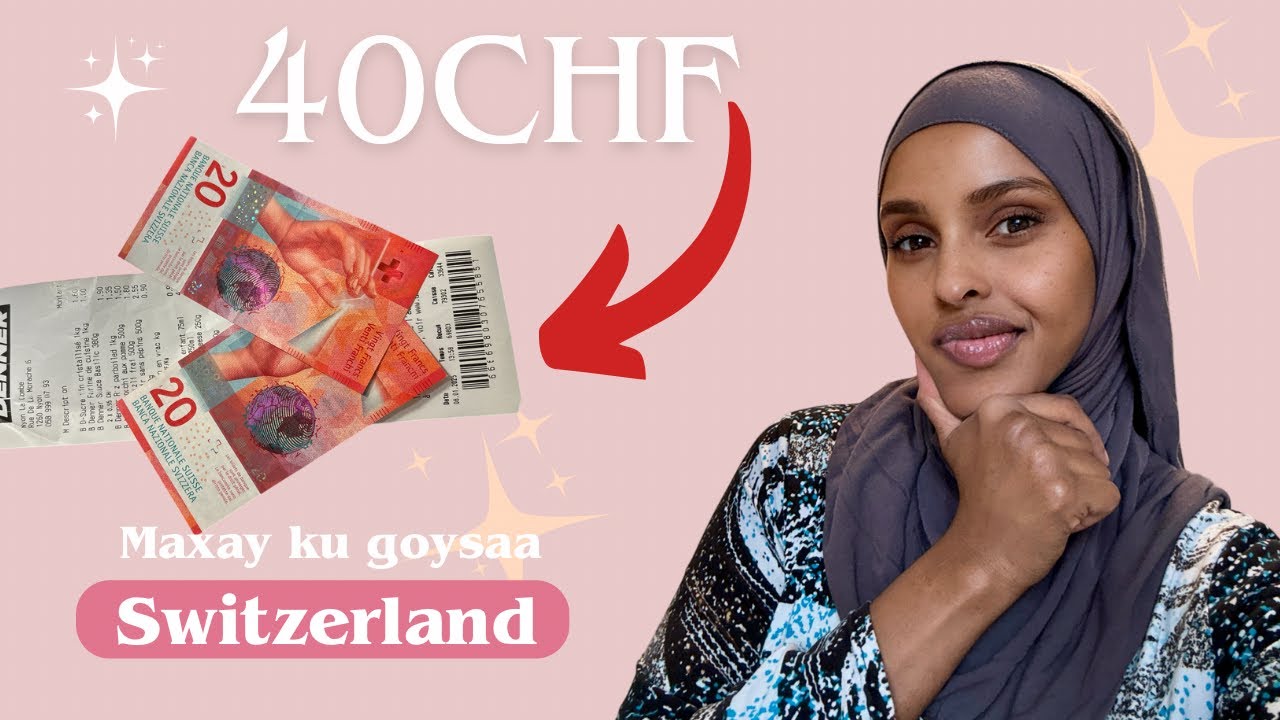 Partie 5 | 40CHF maxay ku goysaa SWITZERLAND🇨🇭 - YouTube