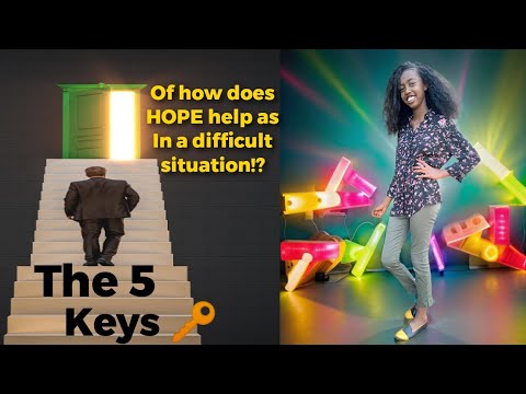 The 5 keys of how hope help in difficult situation!? #motivation #hope ...