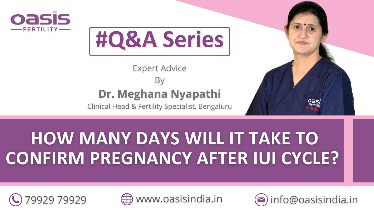 How many days will it take to confirm pregnancy after IUI cycle ...